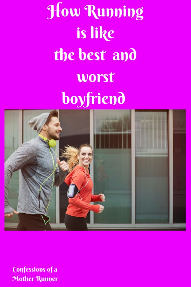 7 Reasons Running is a lot like The Best Boyfriend