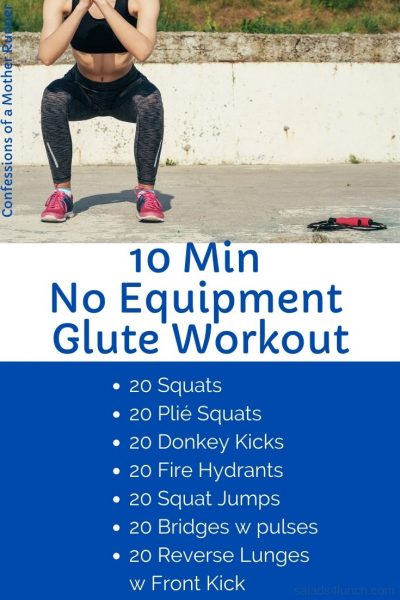 Quickie 10 Minute No Equipment Do Anywhere Glutes Workout