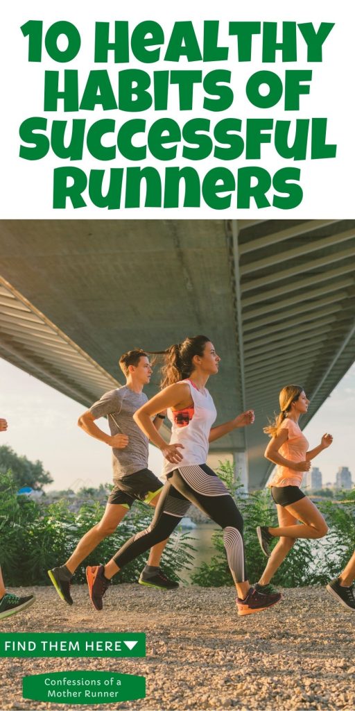 10 habits of highly successful runners and how to incorporate them