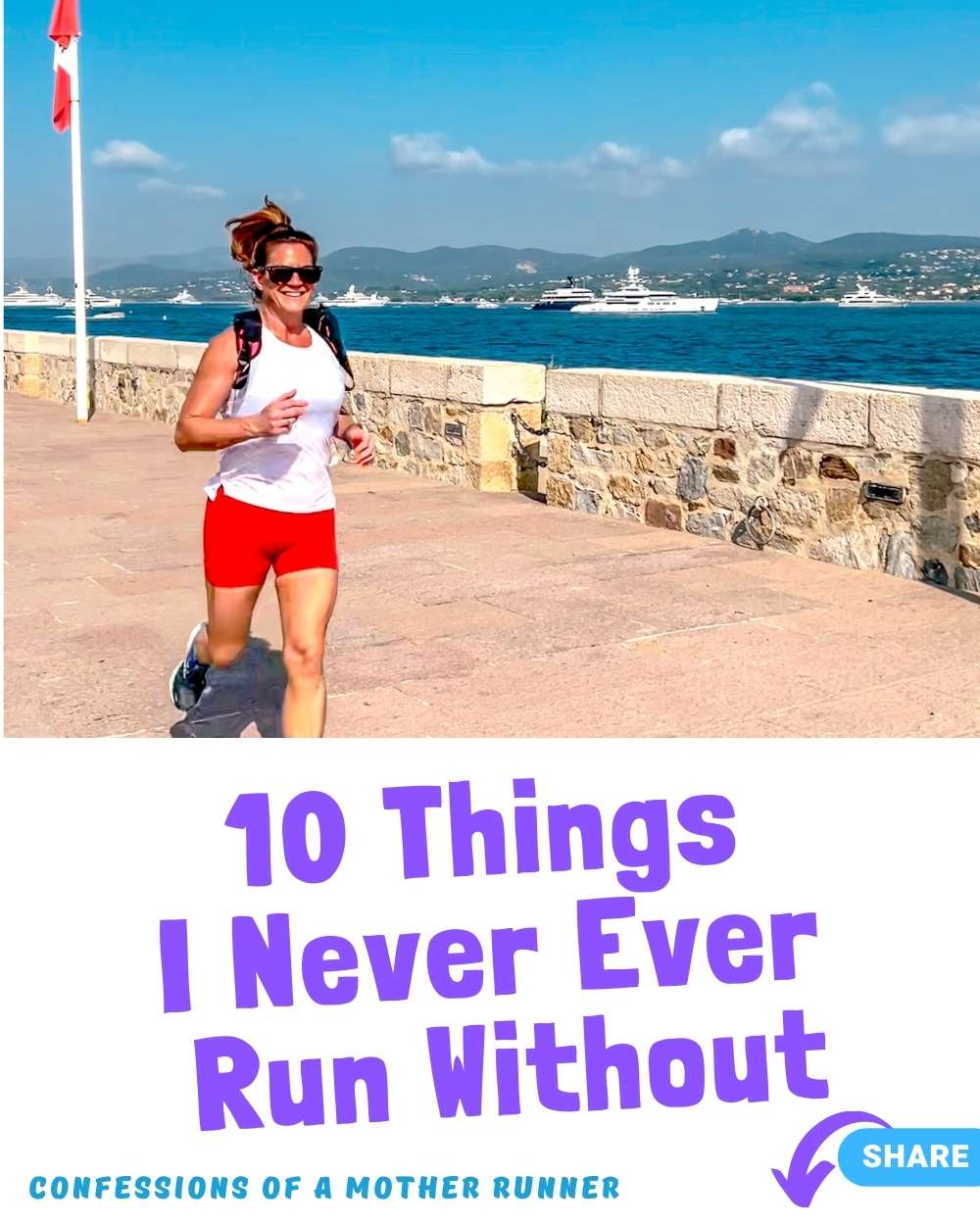 10 things I never, ever run without