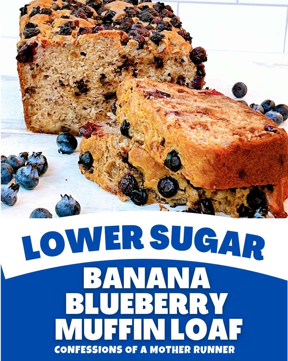 Lower Sugar Banana Blueberry Muffin Loaf