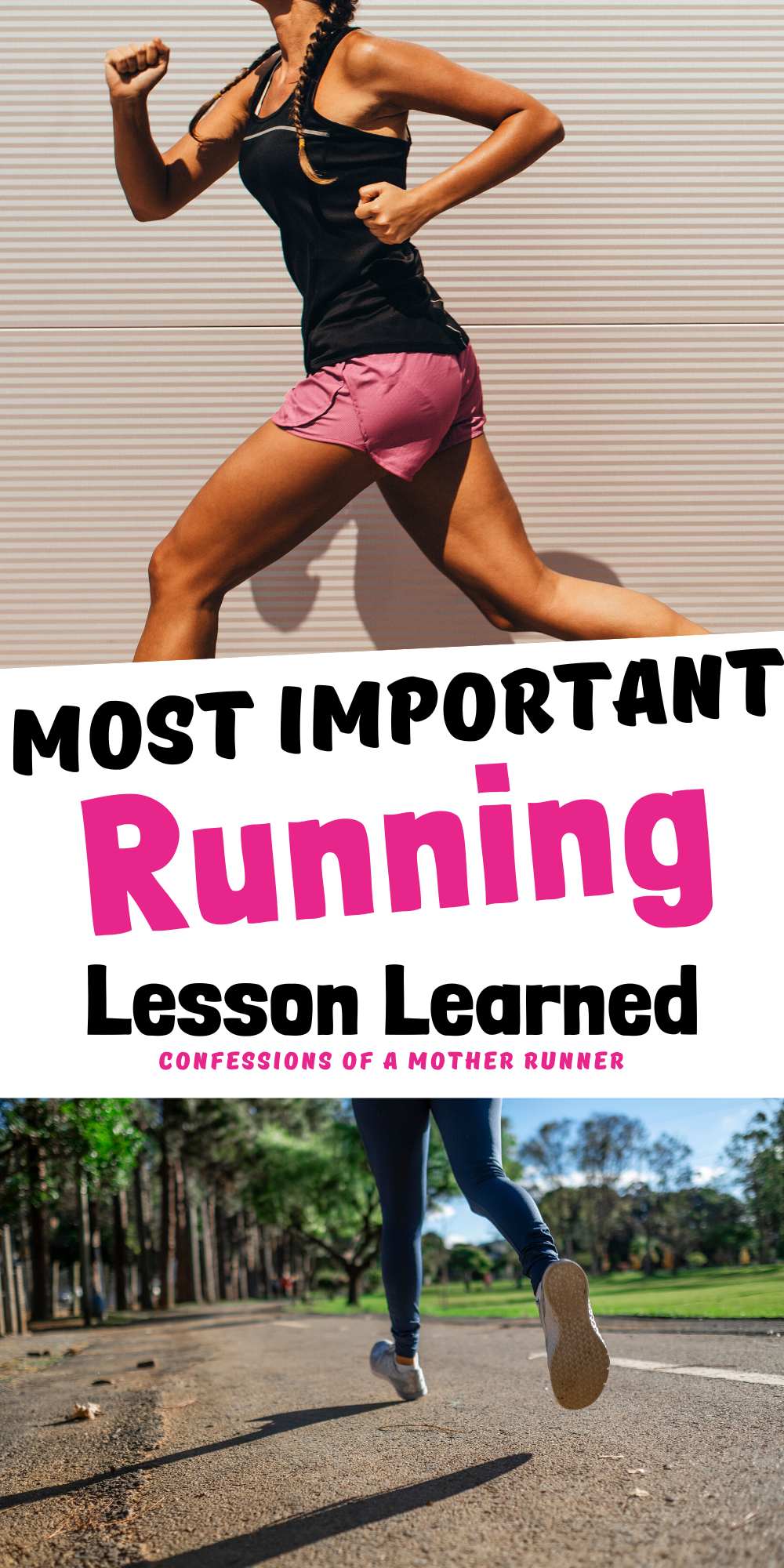 The Most Important Running Lesson I ve Learned The Most Important Running Lesson I ve Learned