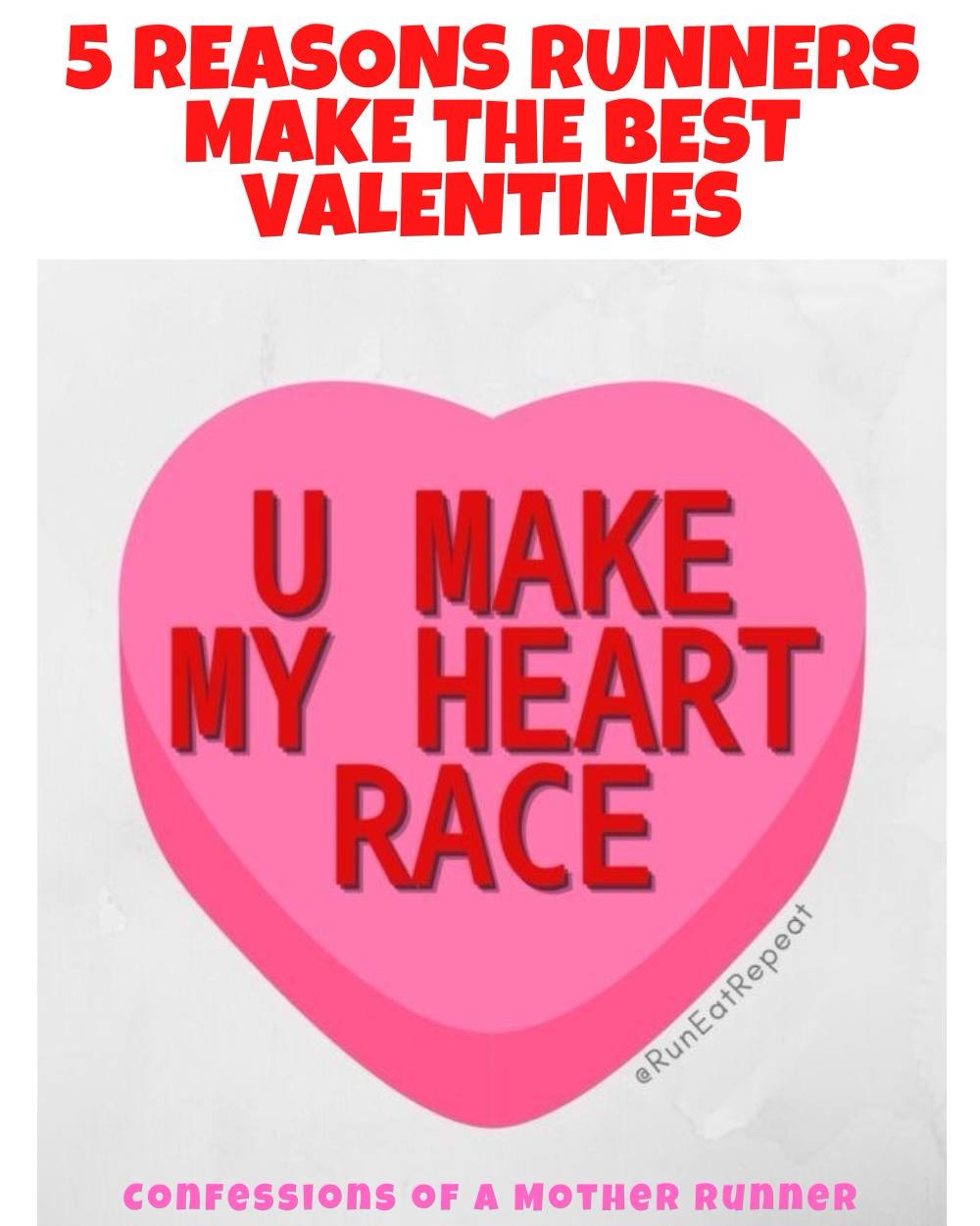 5 Reasons Why Runners Are The Best Valentines