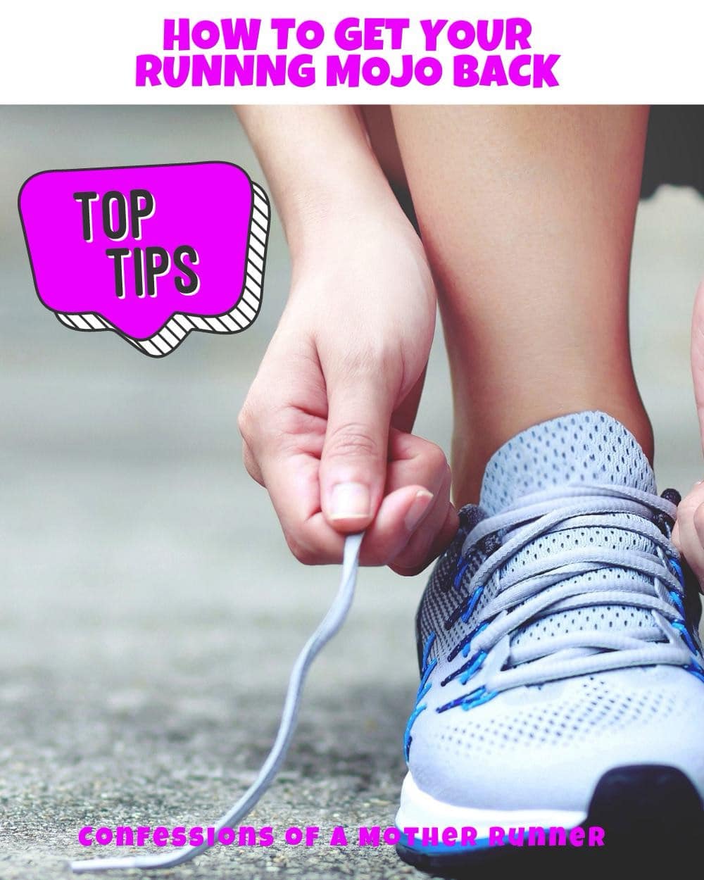 How to get your running mojo back